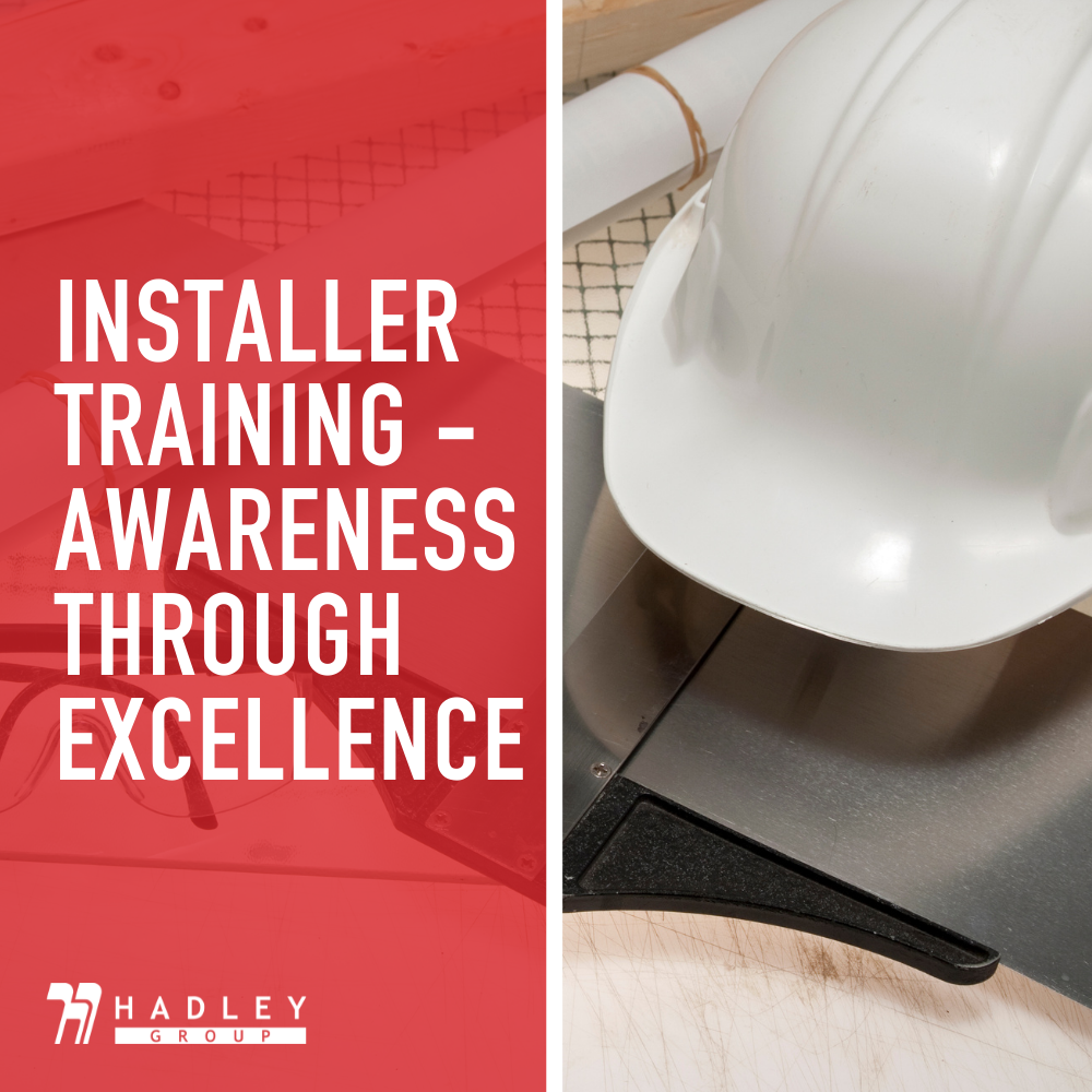 Hadley SFS Approved Installer Training Courses | Hadley Group AE