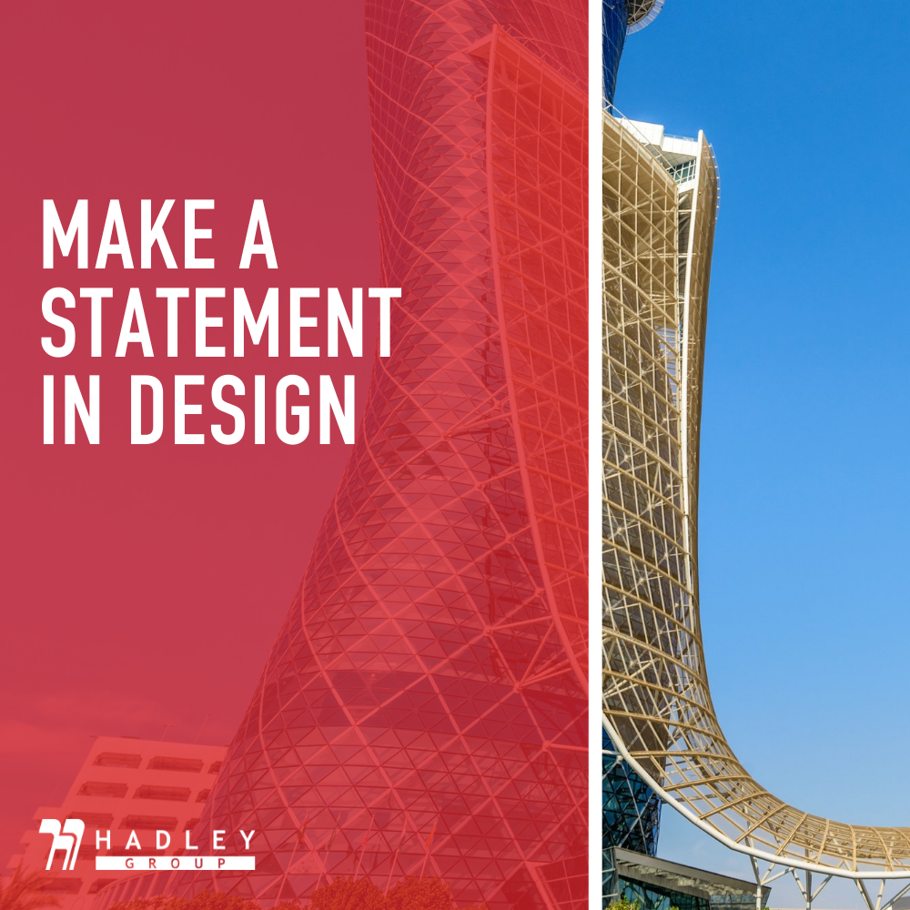 How to Make a Statement in Design | Hadley Group AE